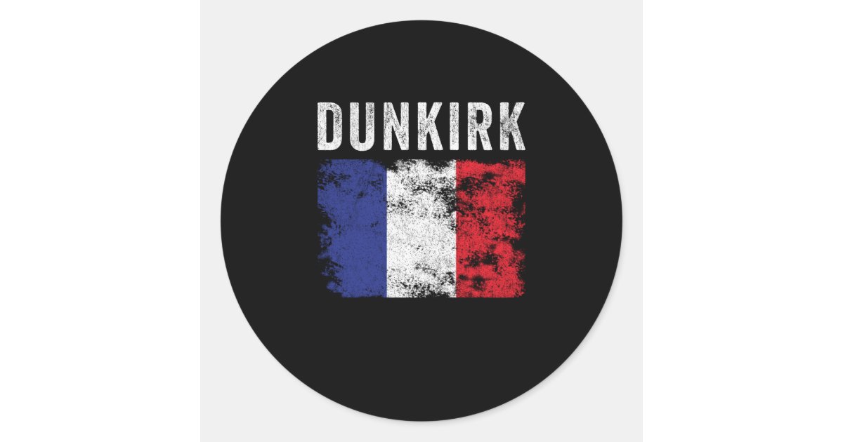 Dunkirk France Flag French Souvenir Classic Round Sticker | Zazzle