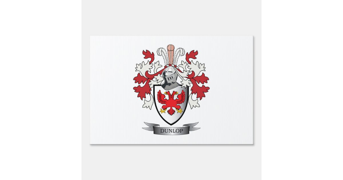 Dunlop Family Crest Coat of Arms Yard Sign | Zazzle