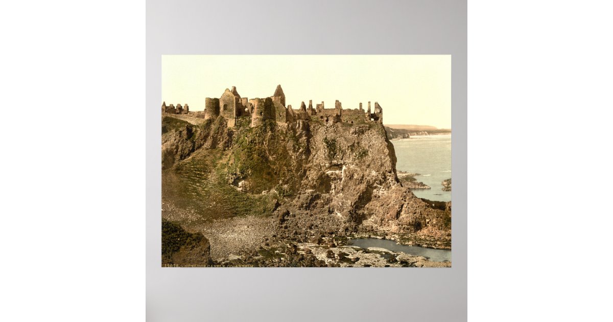 Dunluce Castle, County Antrim Poster | Zazzle