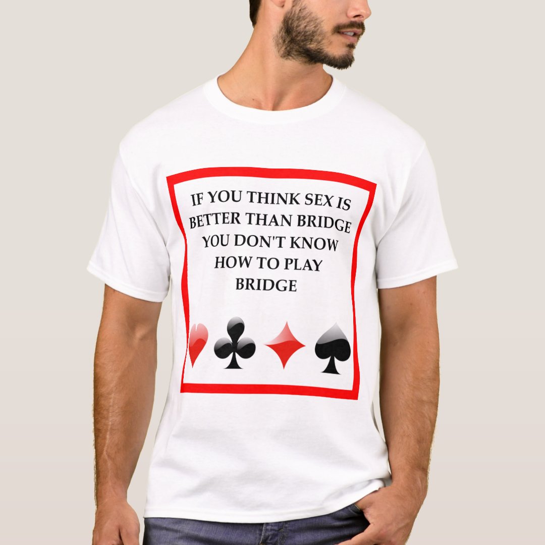 duplicate bridge joke T-Shirt | Zazzle