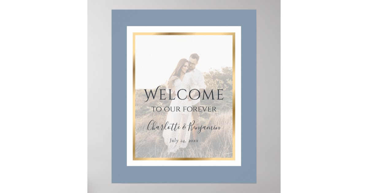 Dusty Blue and Gold Photo Wedding Welcome Sign | Zazzle