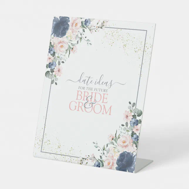 Dusty Blue Blush Pink Gold Date Ideas Pedestal Sig Pedestal Sign | Zazzle