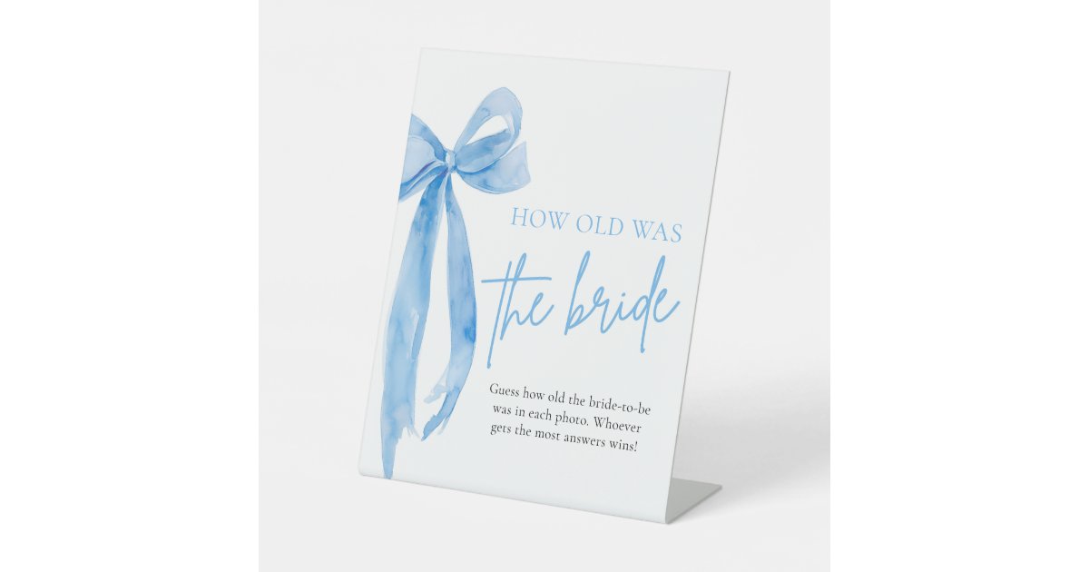 Dusty Blue Bow How Old Was The Bride Bridal Shower Pedestal Sign | Zazzle