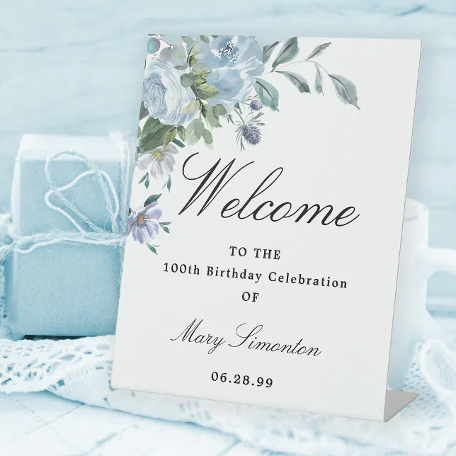 Dusty Blue Floral 100th Birthday Party Welcome Pedestal Sign | Zazzle