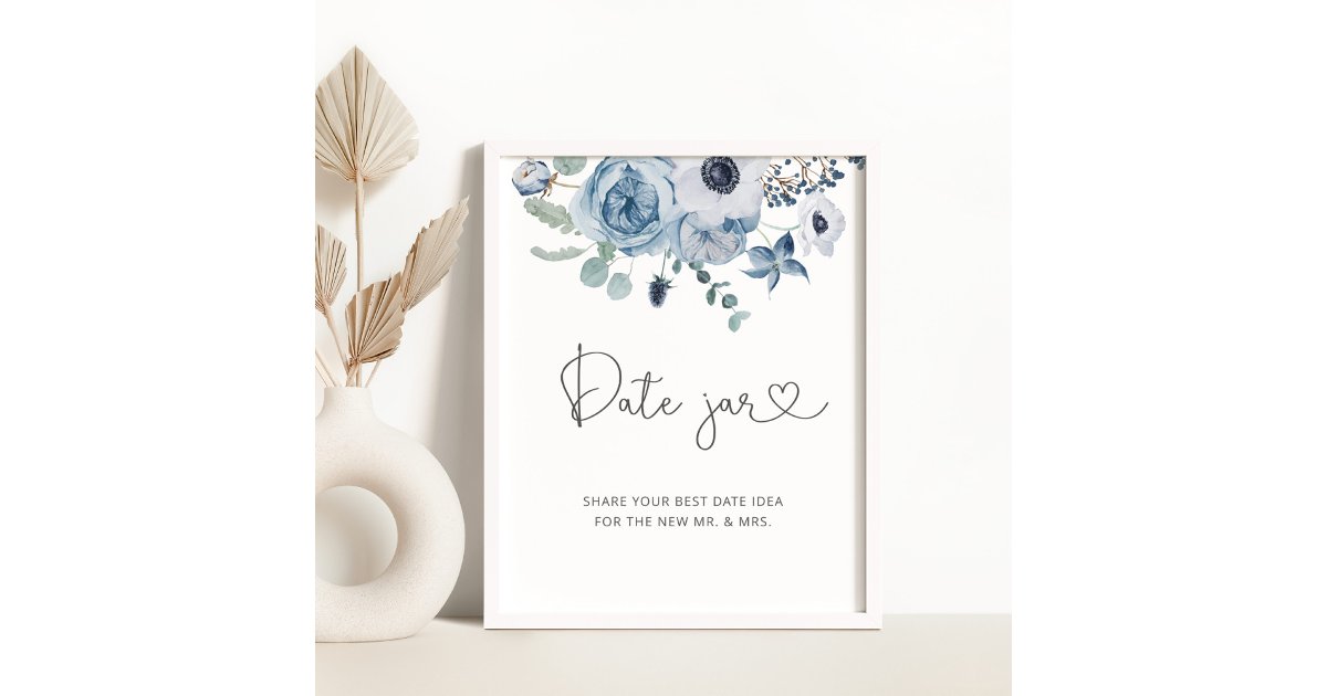 Dusty blue floral date jar sign. Date night ideas Poster | Zazzle