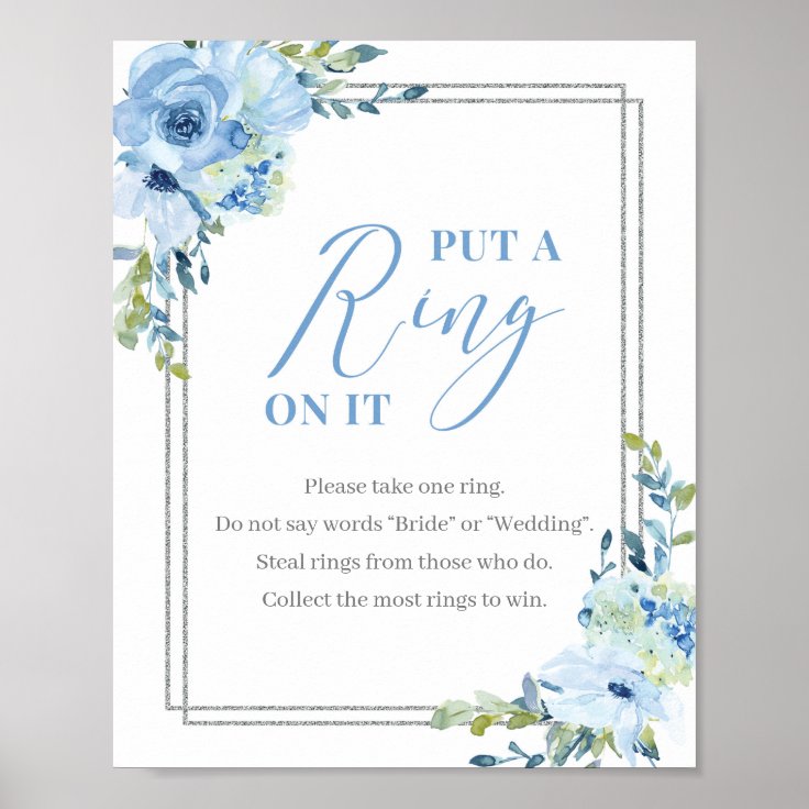 Dusty blue floral silver put a ring on it sign | Zazzle