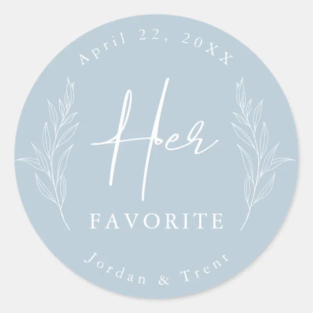 Dusty Blue Her Favorite Wedding Favor Sticker | Zazzle
