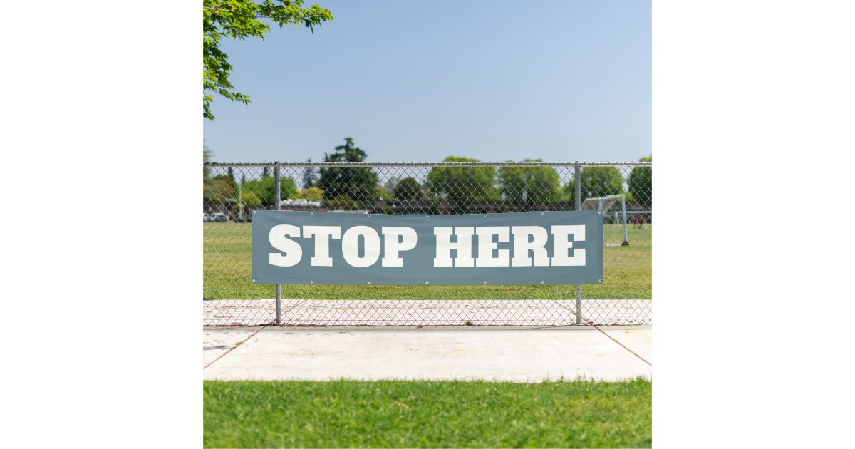 Dusty Blue White Business Stop Here Outdoor Banner | Zazzle