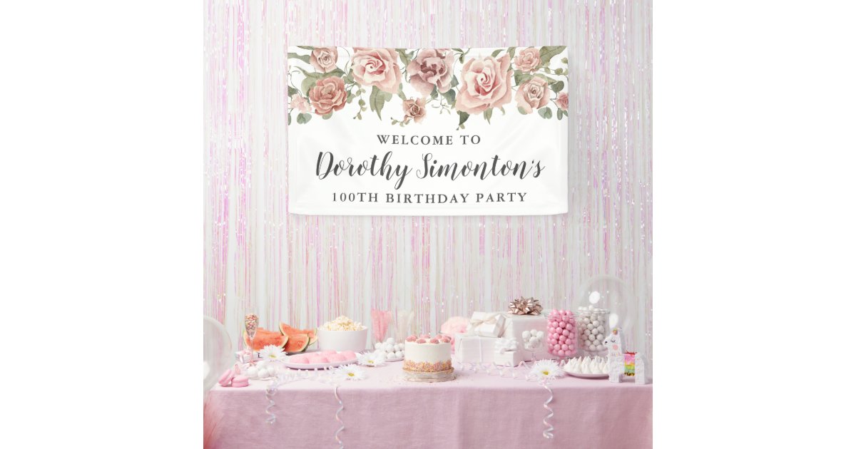 Dusty Pink Rose 100th Birthday Party Welcome Banner | Zazzle