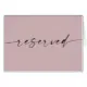 Dusty Pink Spring Wedding | Script Reserved Sign | Zazzle
