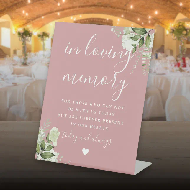 Dusty Rose In Loving Memory Greenery Wedding Pedestal Sign | Zazzle