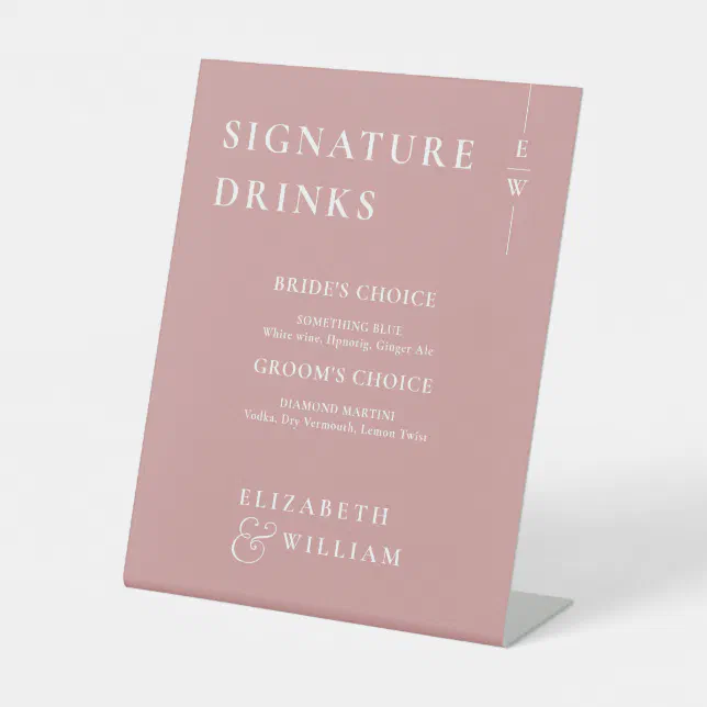 Dusty Rose Minimalist Monogram Signature Drinks Pedestal Sign | Zazzle
