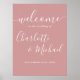 Dusty Rose Signature Script Wedding Welcome Sign | Zazzle