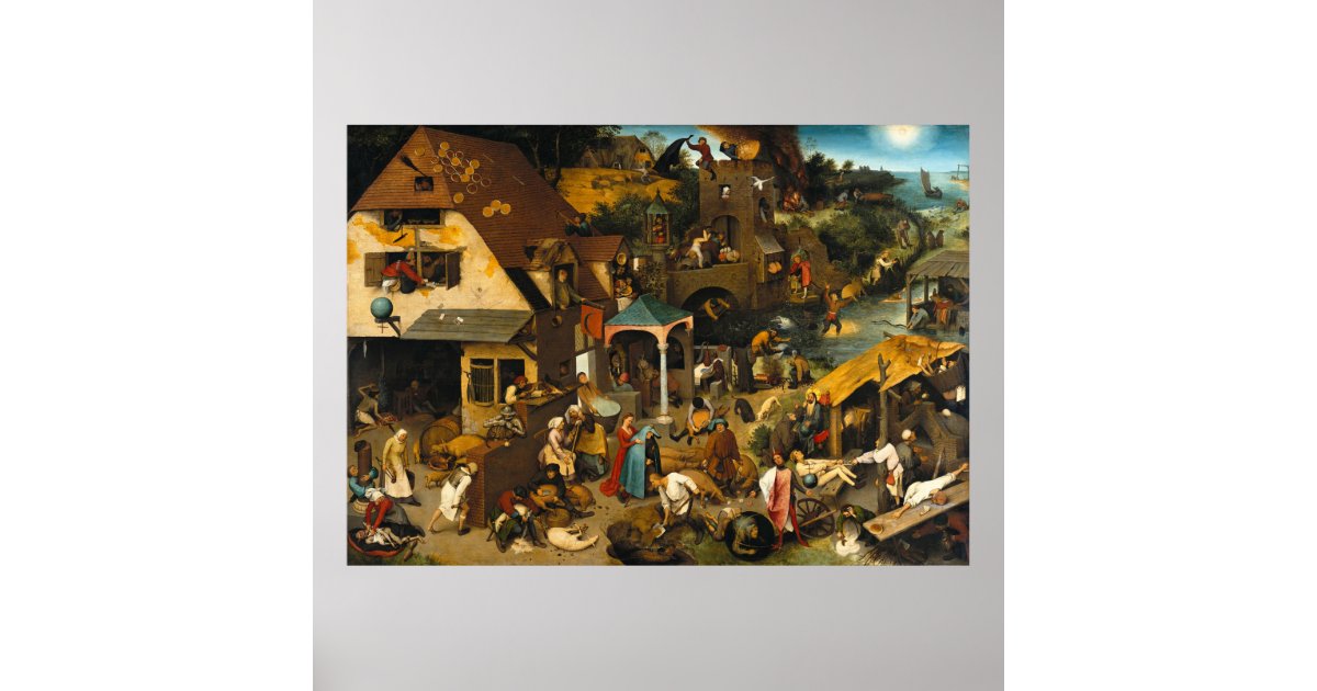 Dutch Proverbs by Pieter Bruegel the Elder Poster | Zazzle