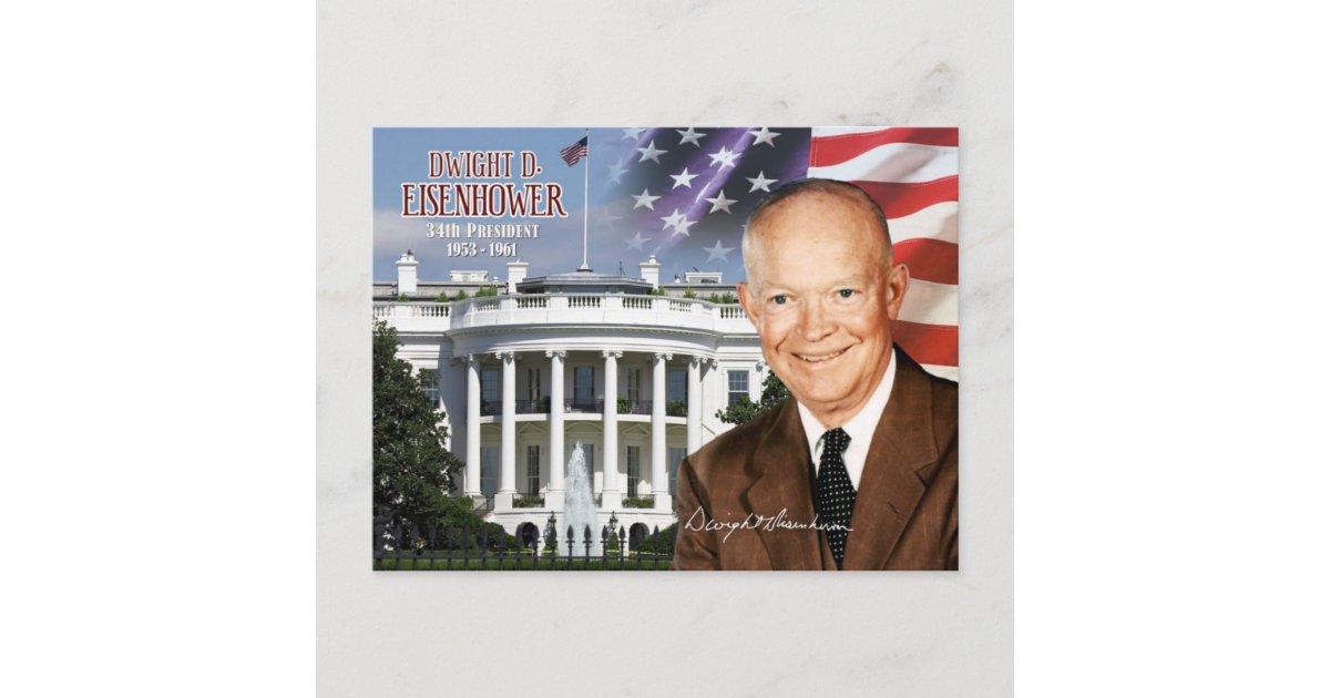 Dwight D. Eisenhower - 34th President of the U.S. Postcard | Zazzle