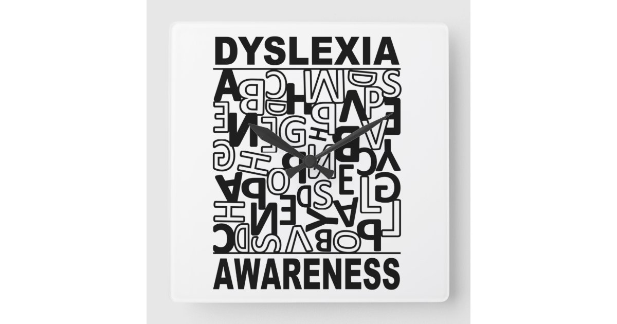 Dyslexia Awareness Dyslexia Teachers Students Square Wall Clock | Zazzle