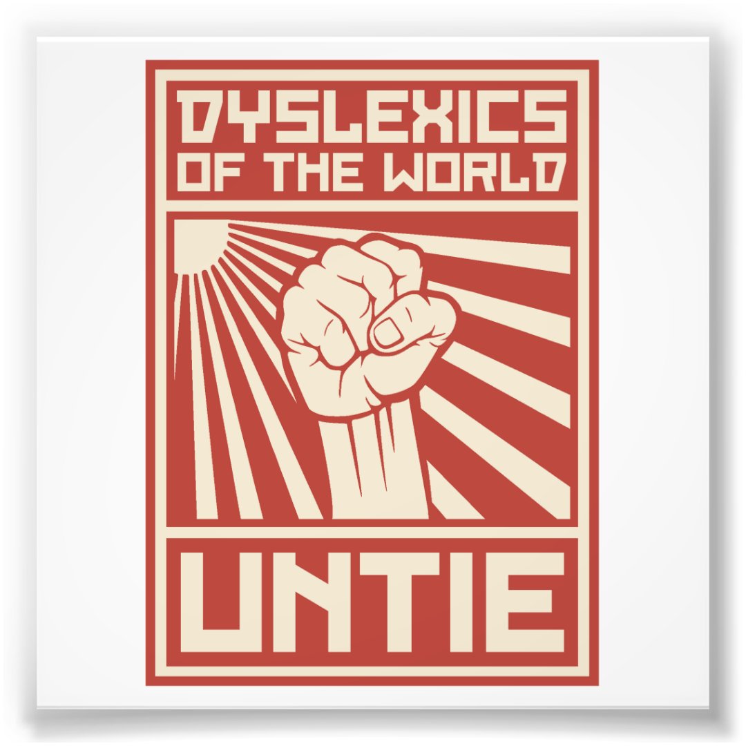 Dyslexics of the World UNTIE Photo Print | Zazzle