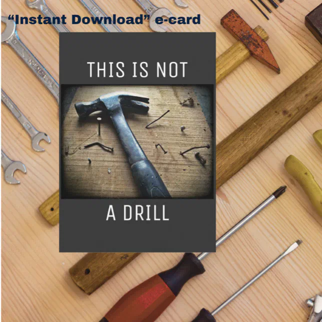 E-CARD Funny Father's Day "Not a Drill" Dad Joke Card | Zazzle