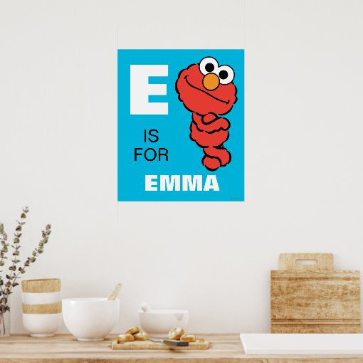 E is for Elmo | Add Your Name Poster | Zazzle