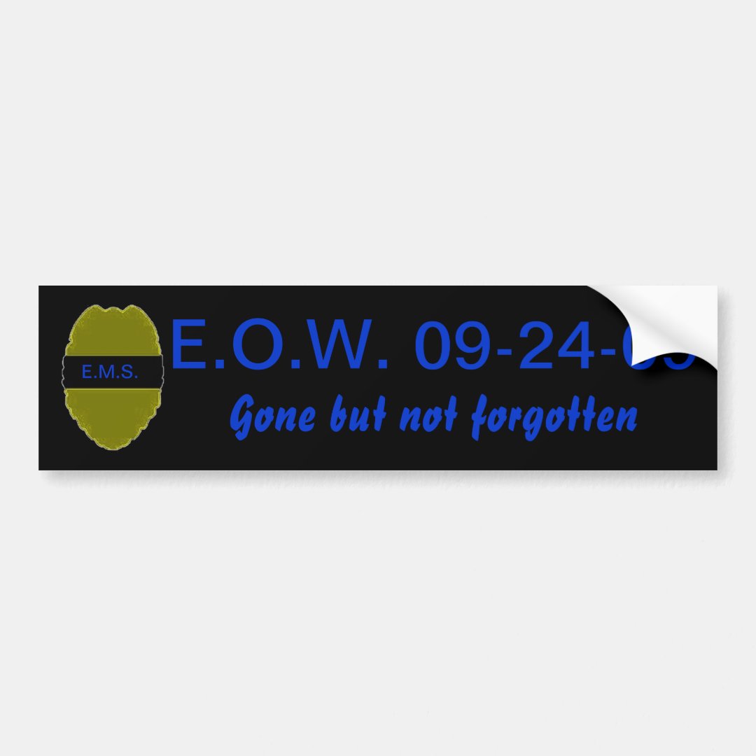 E.O.W. Bumper Sticker for LEO | Zazzle