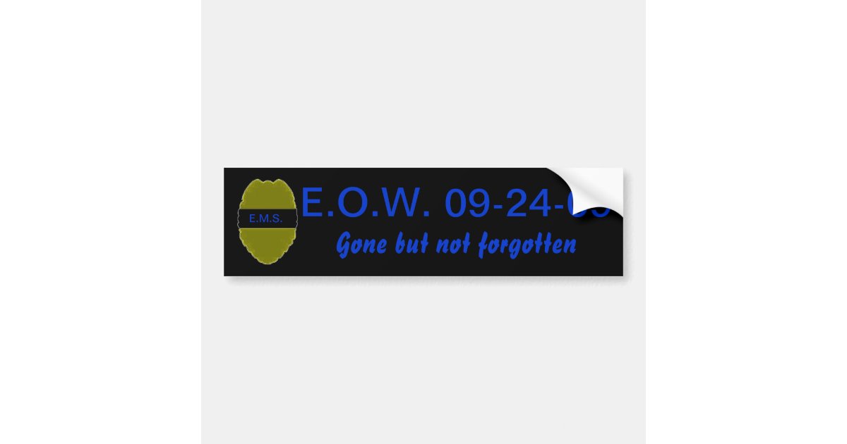 E.O.W. Bumper Sticker for LEO | Zazzle