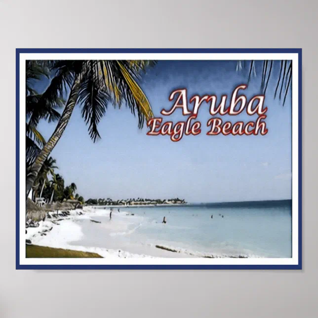 Eagle Beach - Aruba - Poster | Zazzle
