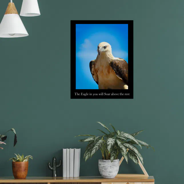 Eagle Design Motivational Inspirational Poster | Zazzle