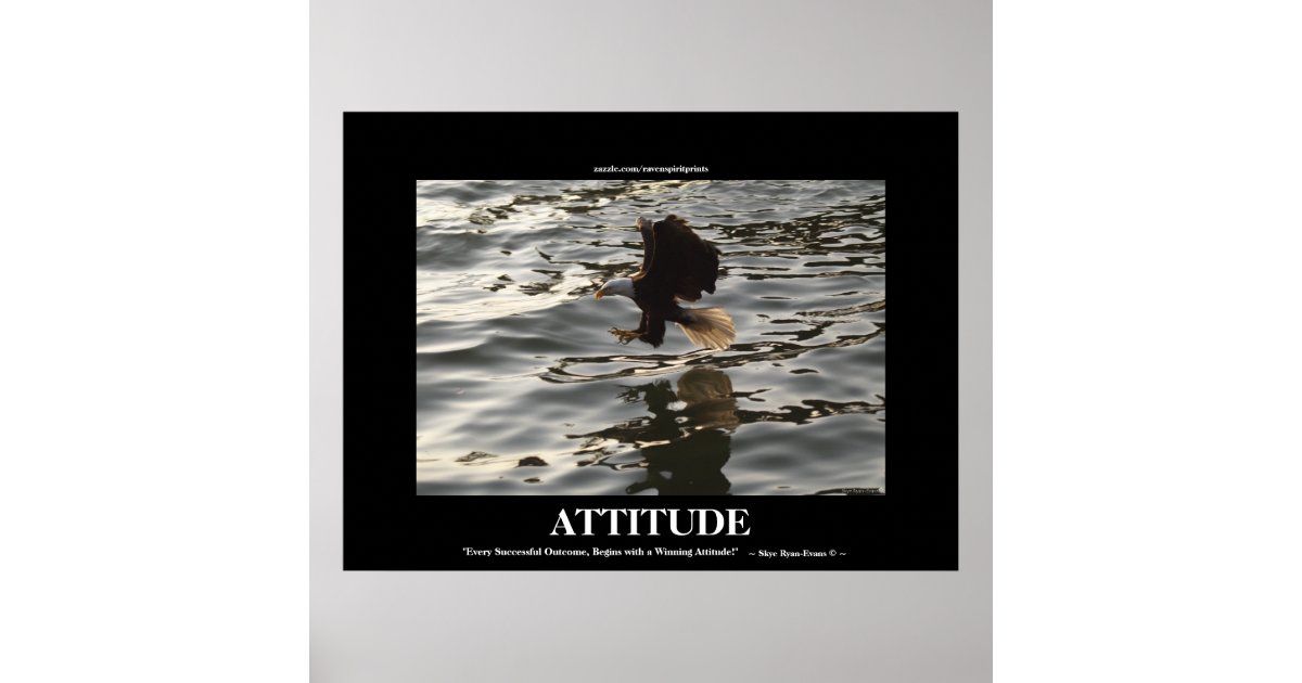 Eagle Successful Attitude Motivational Photo Print | Zazzle