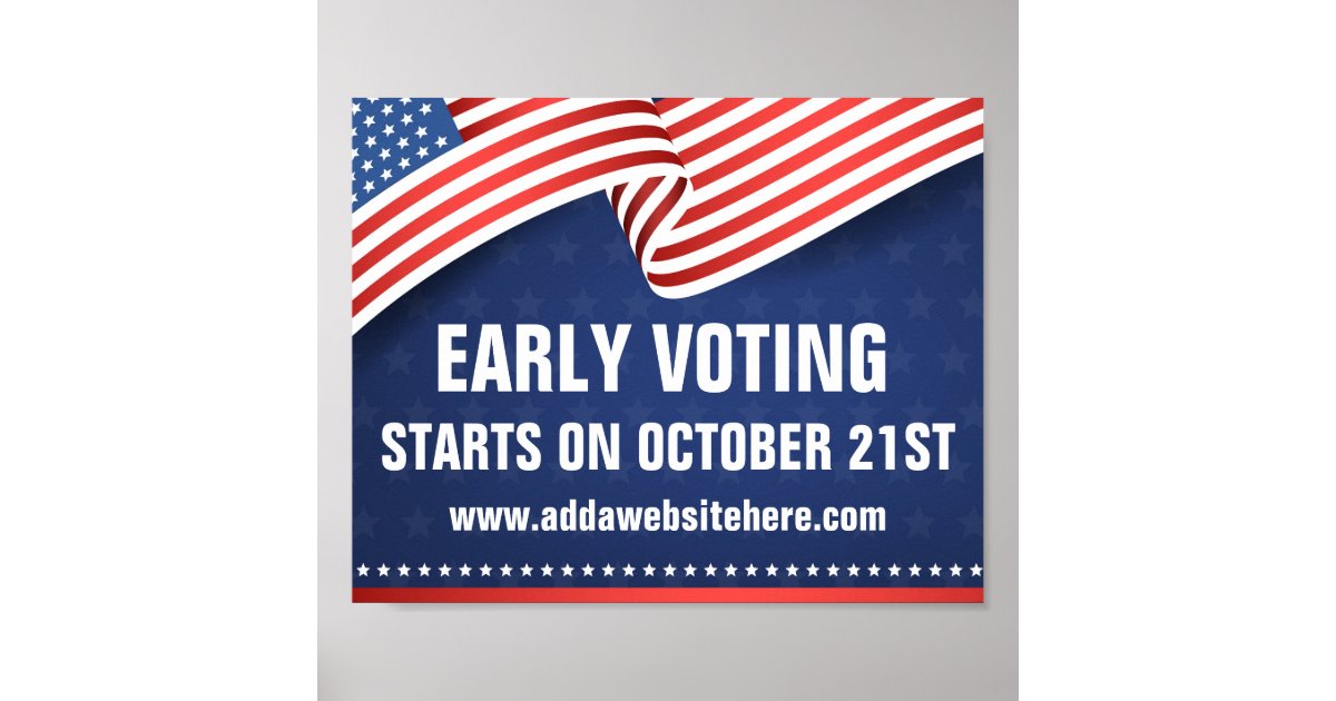 Early Voting American Flag Election Dates Poster | Zazzle