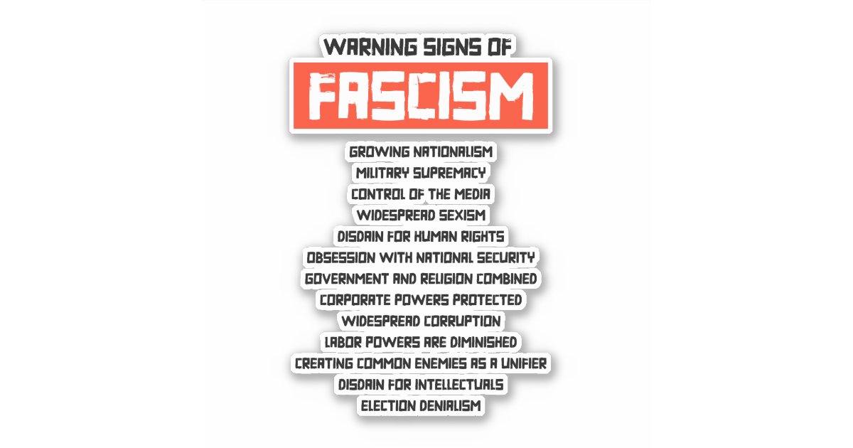 Early Warning Signs of Fascism Sticker | Zazzle