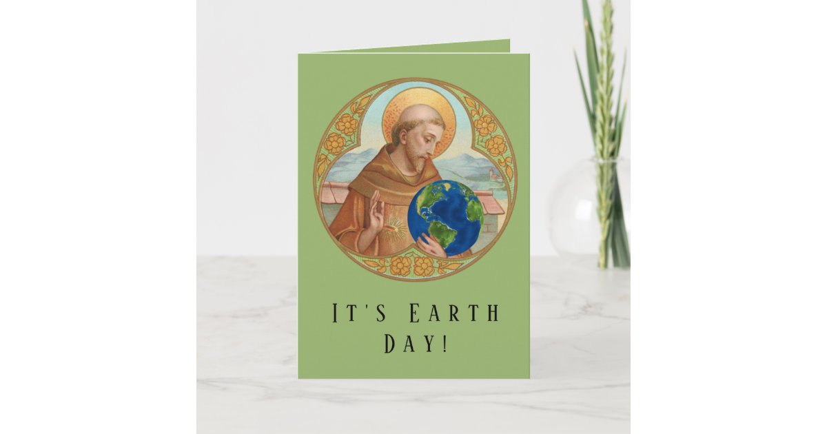 Earth Day & St. Francis of Assisi Card | Zazzle