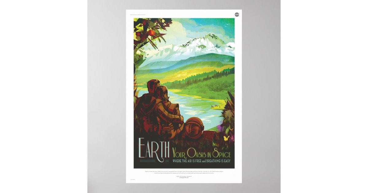 Earth, Your Oasis in Space Poster | Zazzle