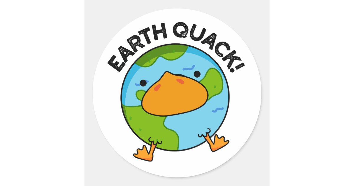 Earthquack Funny Earthquake Pun Classic Round Sticker | Zazzle