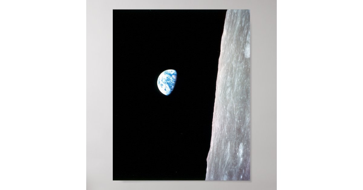 Earthrise from Apollo 8 Poster | Zazzle