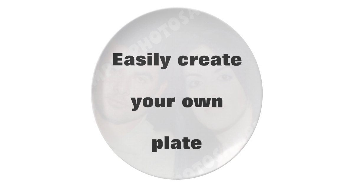 Easily create your own plate Remove the big text! | Zazzle