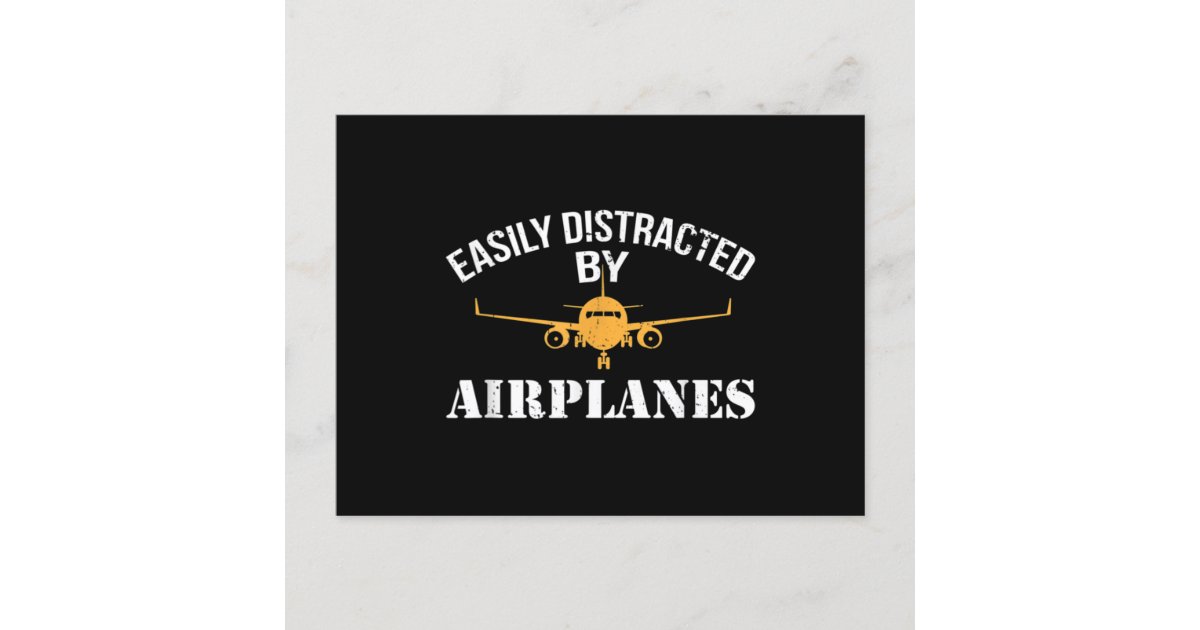 Easily Distracted By Airplanes Aviation Airplane Postcard | Zazzle