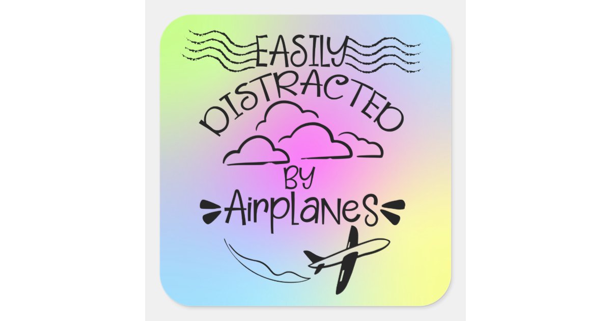Easily Distracted by Airplanes Aviator Pilot Square Sticker | Zazzle
