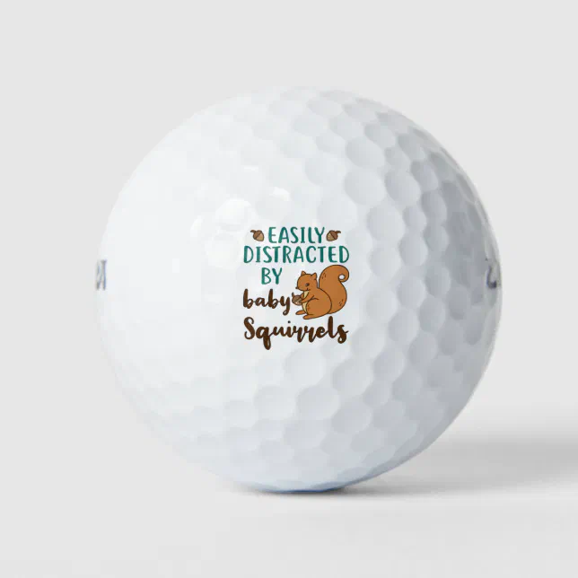 Easily Distracted by Baby Squirrels Squirrel Lover Golf Balls | Zazzle