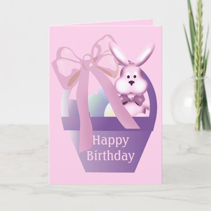 Easter Birthday Basket Girl Bunny Greeting Card | Zazzle.com