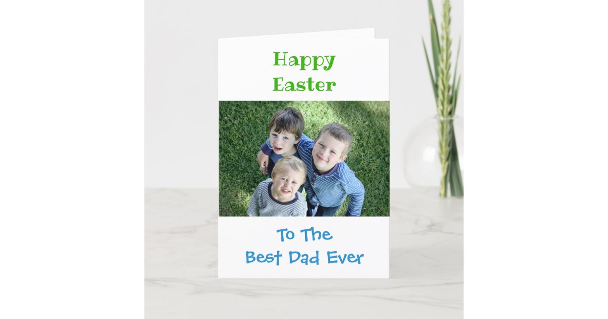 Easter Dad World's Best Ever Kids Photo Holiday Card | Zazzle