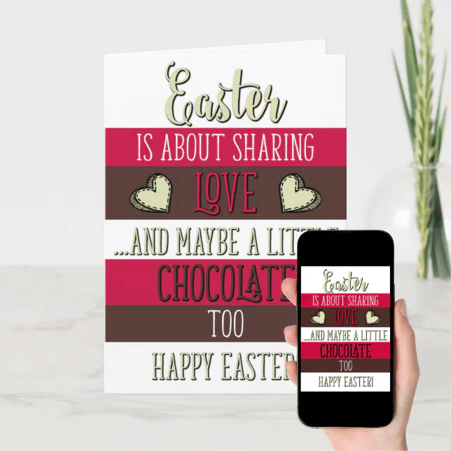 Easter Is About Sharing Love And Chocolate, Easter Card | Zazzle