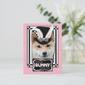 Easter - Some Bunny Loves You - Shiba Inu Holiday Postcard | Zazzle