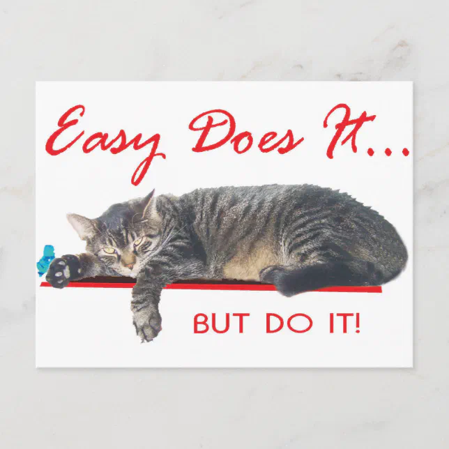 easy does it aa slogan postcard | Zazzle