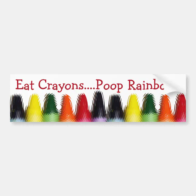 Eat Crayons Bumper Sticker | Zazzle