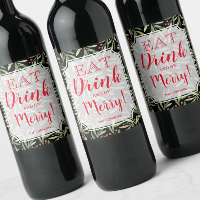 Eat Drink and Be Merry Holiday Wine Label | Zazzle