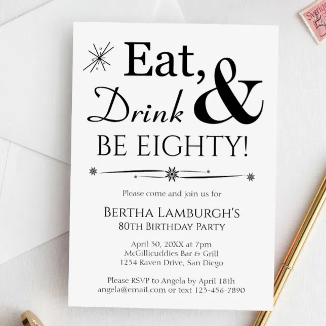 Eat Drink Be Eighty Black White 80th Birthday Invitation | Zazzle