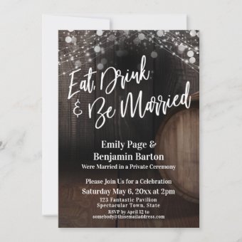 Eat Drink & Be Married Wine Barrel and Lights Invitation | Zazzle