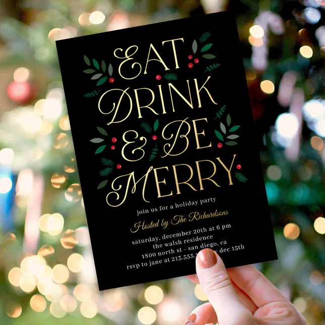 Eat Drink Be Merry Foil Holiday Party Invitation | Zazzle