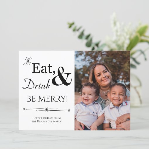 Eat Drink & Be Merry Holiday Photo Christmas Invitation | Zazzle