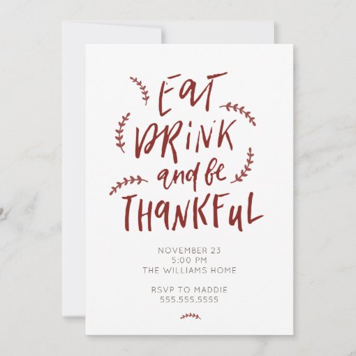 Eat Drink Be Thankful Thanksgiving Friendsgiving Invitation Zazzle